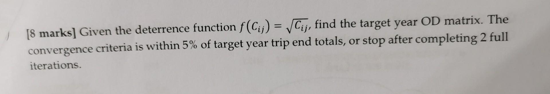Solved Question 5 [16 marks] Table 2 below shows the | Chegg.com