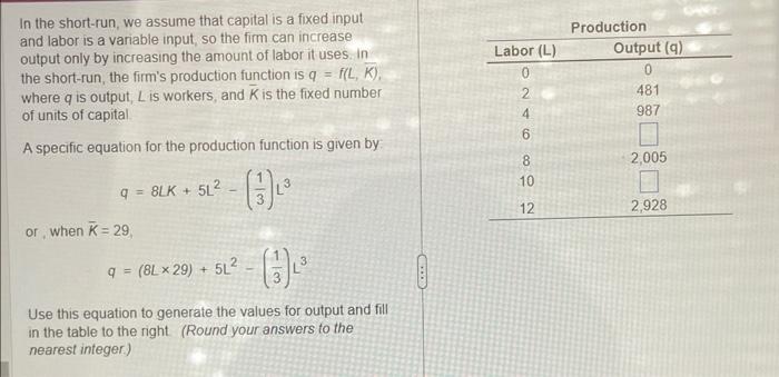 Solved In the short-run, we assume that capital is a fixed | Chegg.com