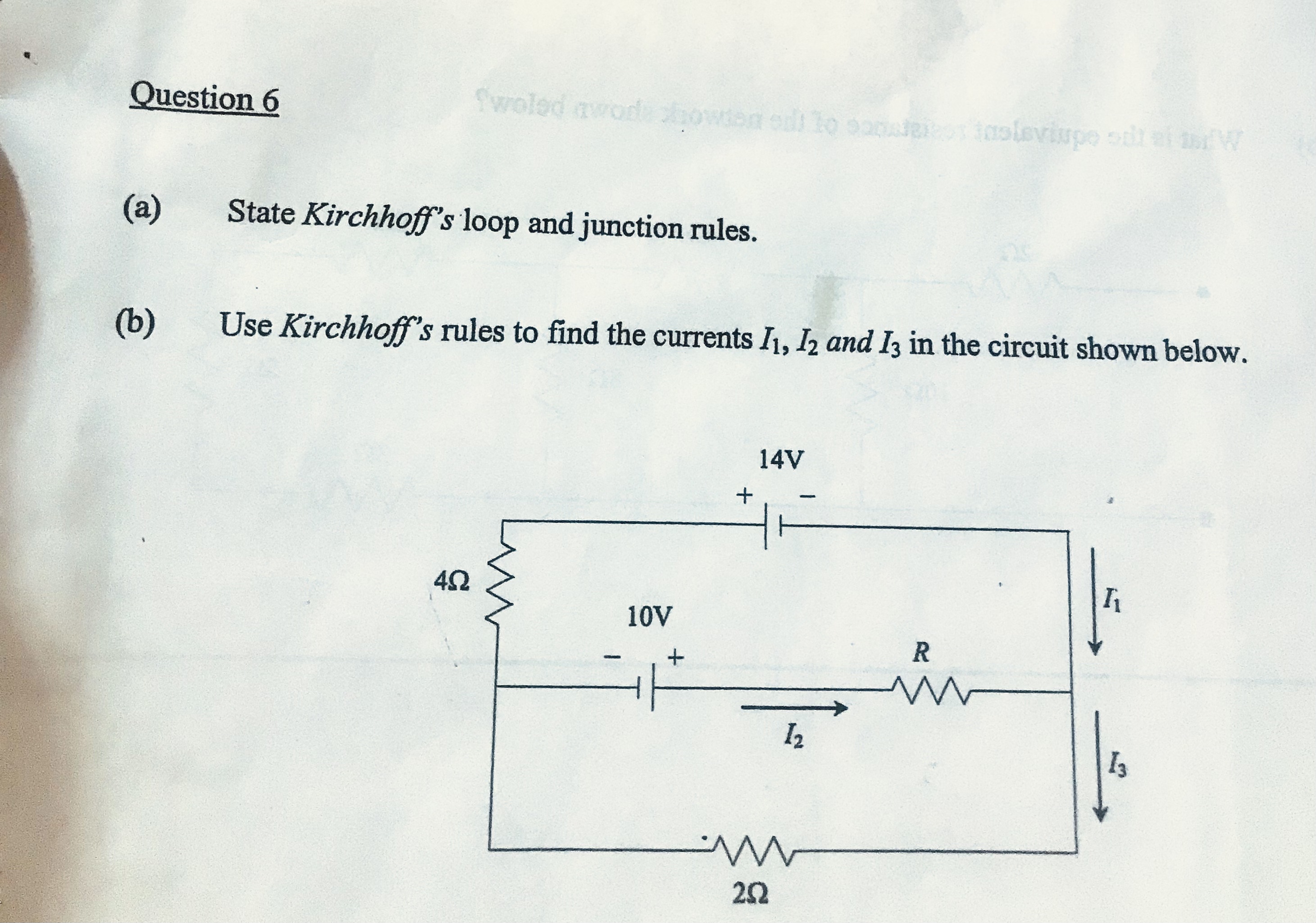 Solved Question 6(a) ﻿State Kirchhoff's loop and junction | Chegg.com