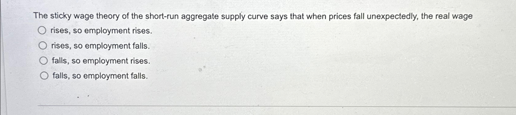 Solved The sticky wage theory of the short-run aggregate | Chegg.com