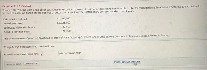 Solved Exercise 2-13 (Video) Tombert Decorating uses a job | Chegg.com