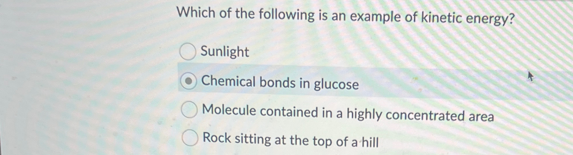 Solved Which of the following is an example of kinetic | Chegg.com