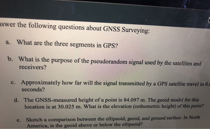 nswer the following questions about GNSS Surveying: | Chegg.com