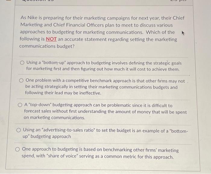 Solved As Nike is preparing for their marketing campaigns | Chegg.com