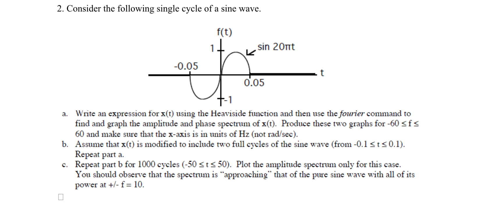 Solved Consider the following single cycle of a sine wave.a. | Chegg.com