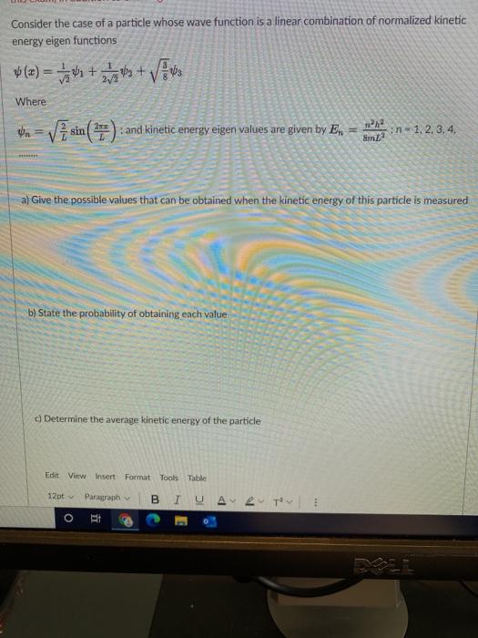 Solved Consider the case of a particle whose wave function | Chegg.com