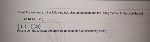 Solved List all the elements of the following set. Use set | Chegg.com
