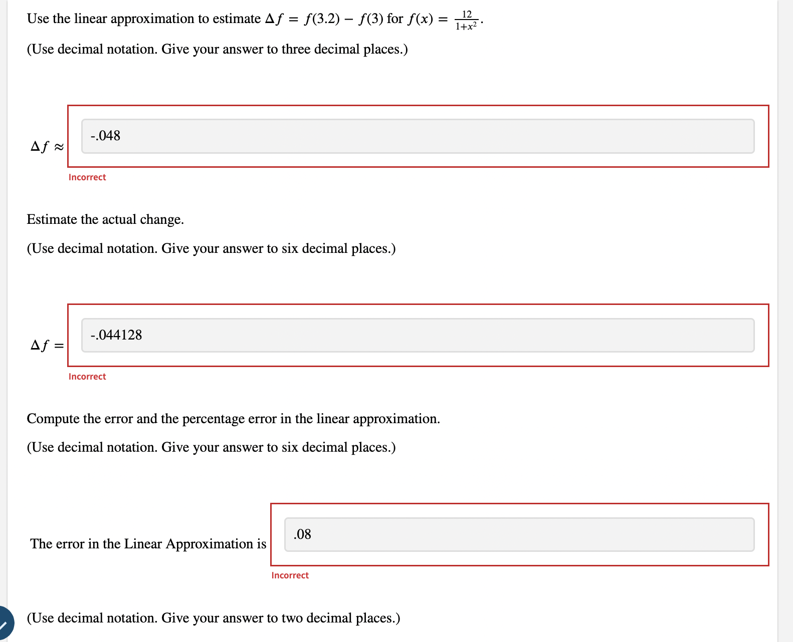 Solved Use the linear approximation to estimate | Chegg.com