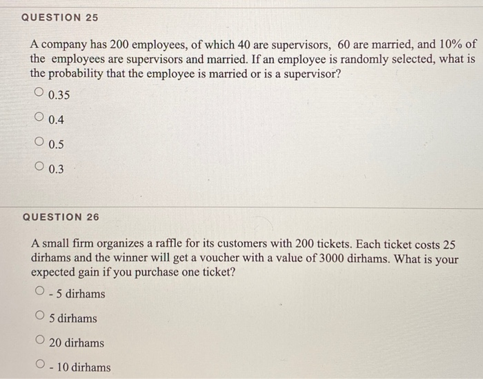 Solved QUESTION 25 A company has 200 employees, of which 40 | Chegg.com