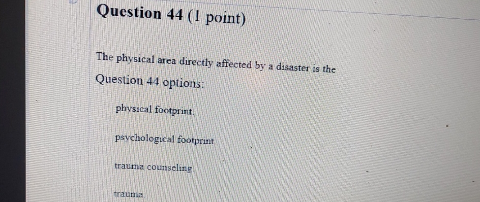 Solved Question 44 (1 ﻿point)The physical area directly | Chegg.com
