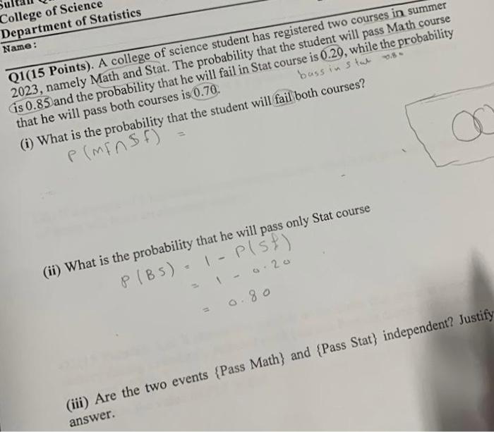 Solved is 0.85 and the probability that he will fail in Stat | Chegg.com