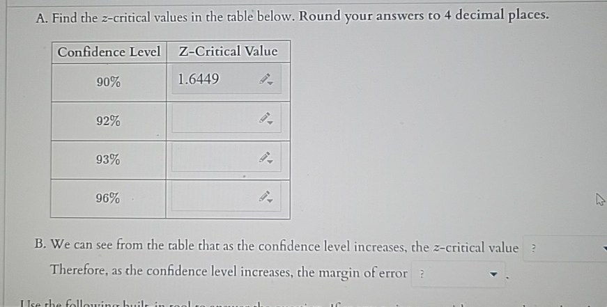 Solved A. ﻿Find the z-critical values in the table below. | Chegg.com
