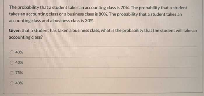 Solved The probability that a student takes an accounting | Chegg.com