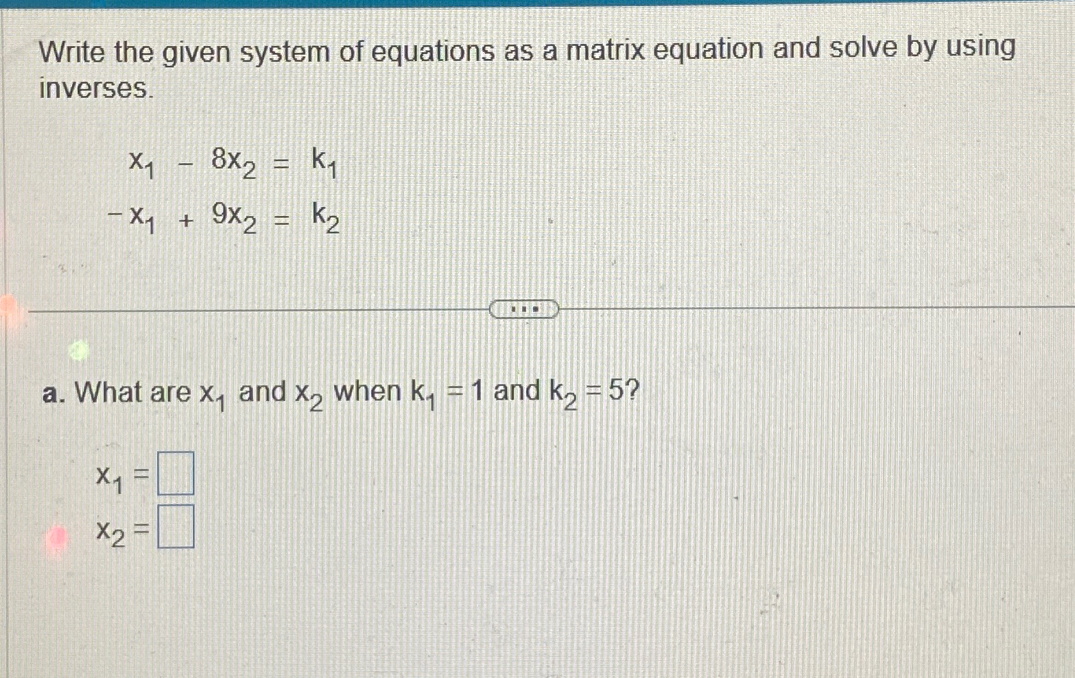 Solved Write the given system of equations as a matrix | Chegg.com