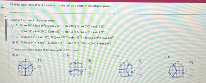 Find the cube roots of 125i Graph each cube root as a | Chegg.com