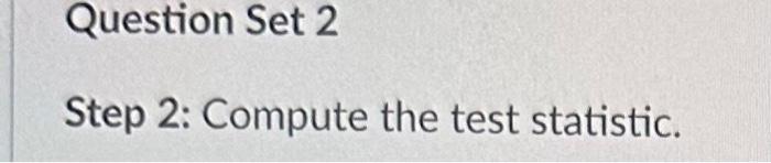 Solved Question Set 2 Hypothesis Testing In This Question 3312