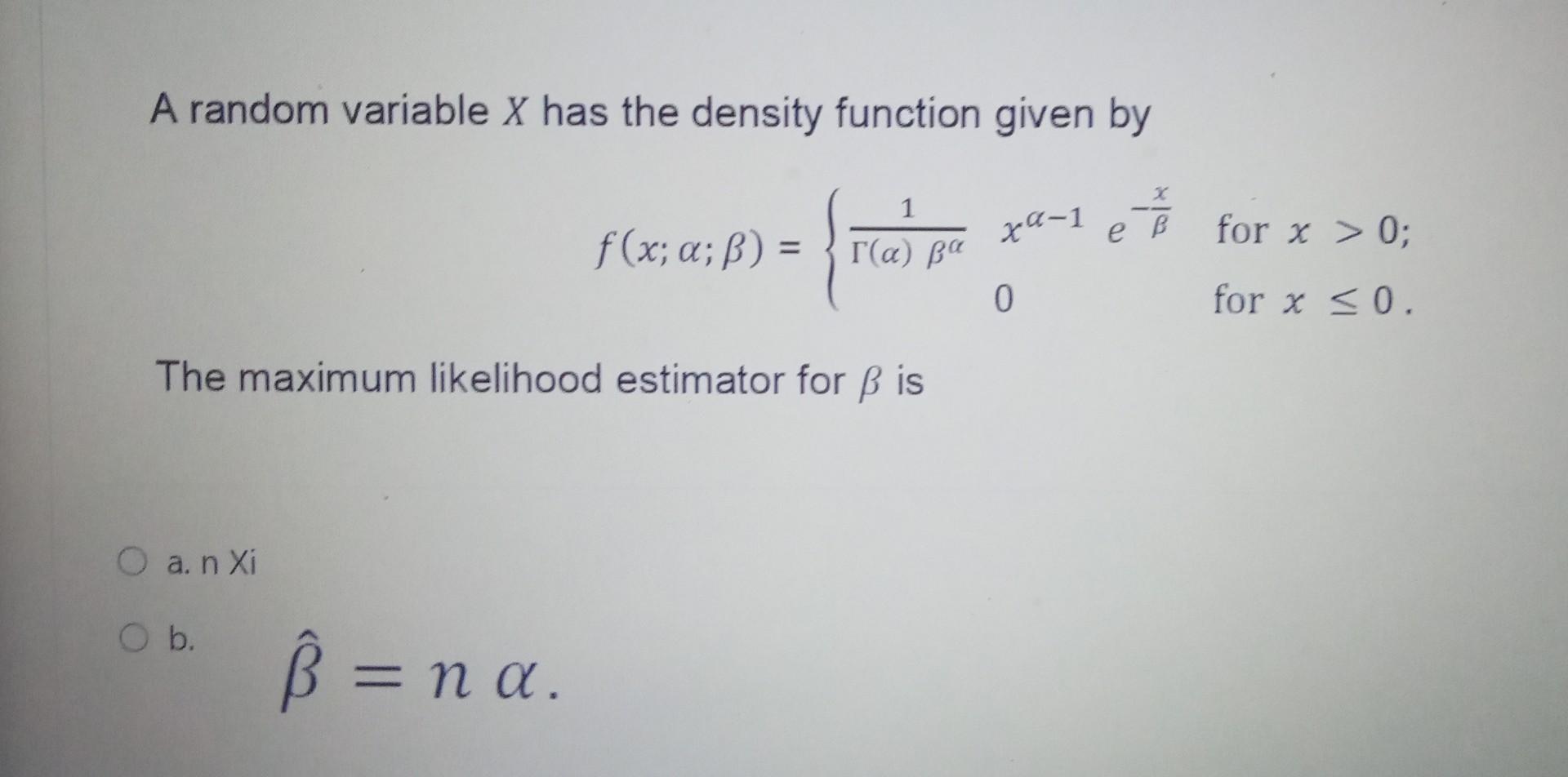 Solved A random variable X has the density function given by | Chegg.com