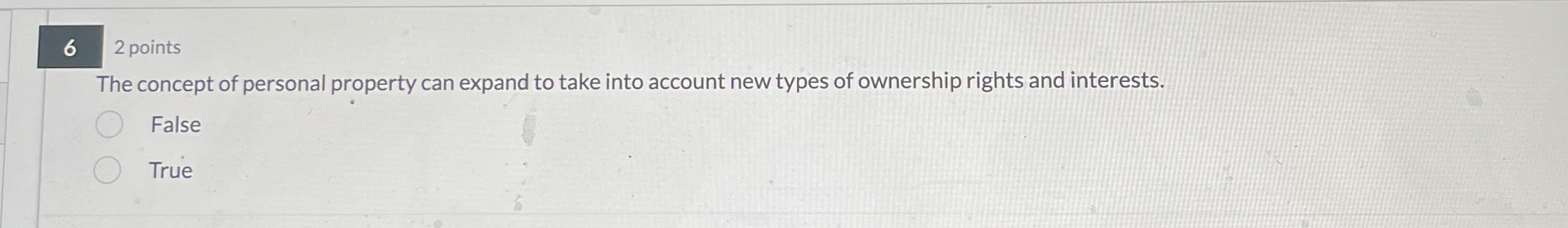 Solved 62 ﻿pointsThe concept of personal property can expand | Chegg.com