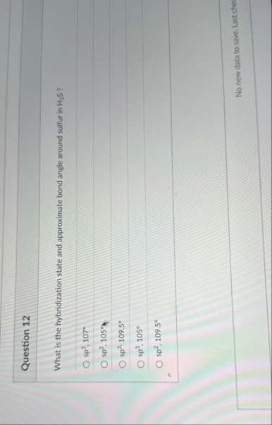 Solved Question 12What is the hybridization state and | Chegg.com