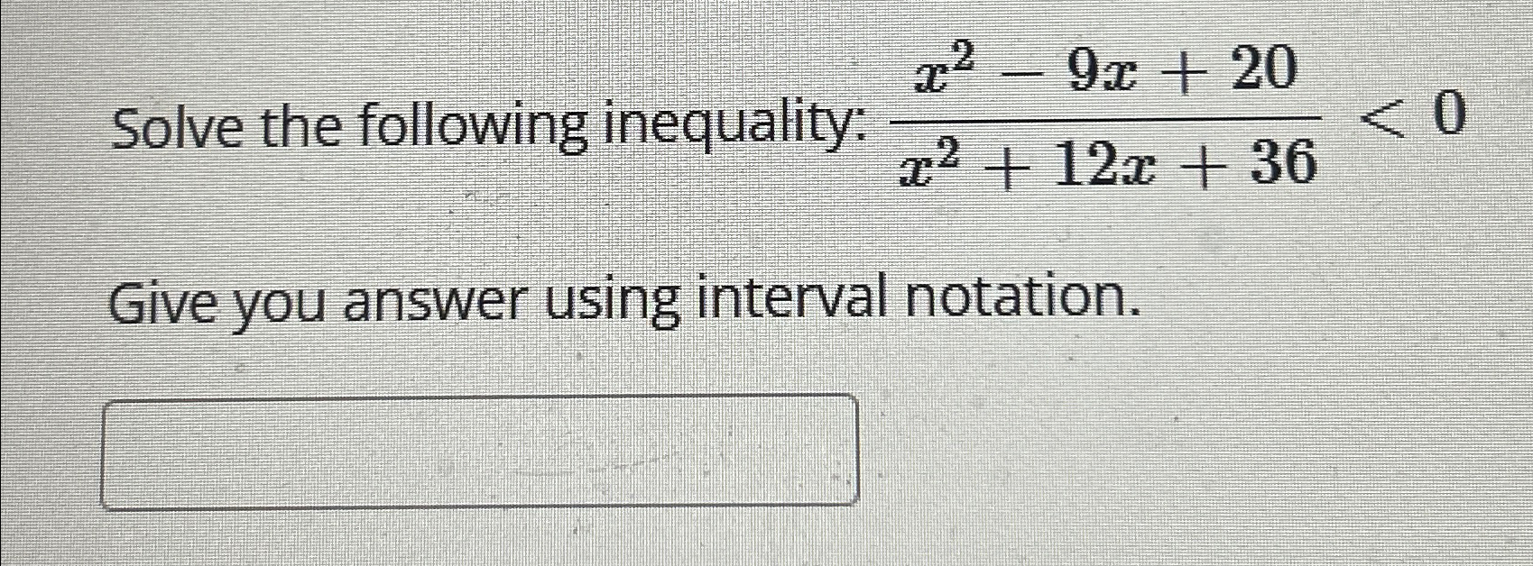 Solved Solve the following inequality: | Chegg.com