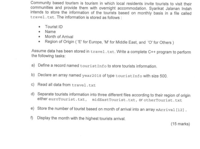 Solved Community based tourism is tourism in which local | Chegg.com