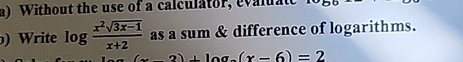 Solved Write log(x23x-12x+2) ﻿as a sum & difference of | Chegg.com
