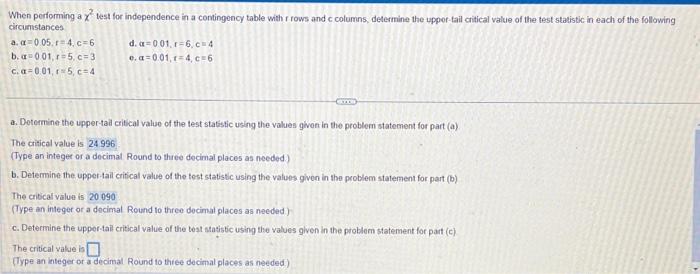 Solved When performing a x2 test for independence in a | Chegg.com