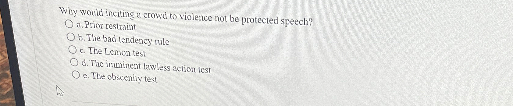 Solved Why would inciting a crowd to violence not be | Chegg.com