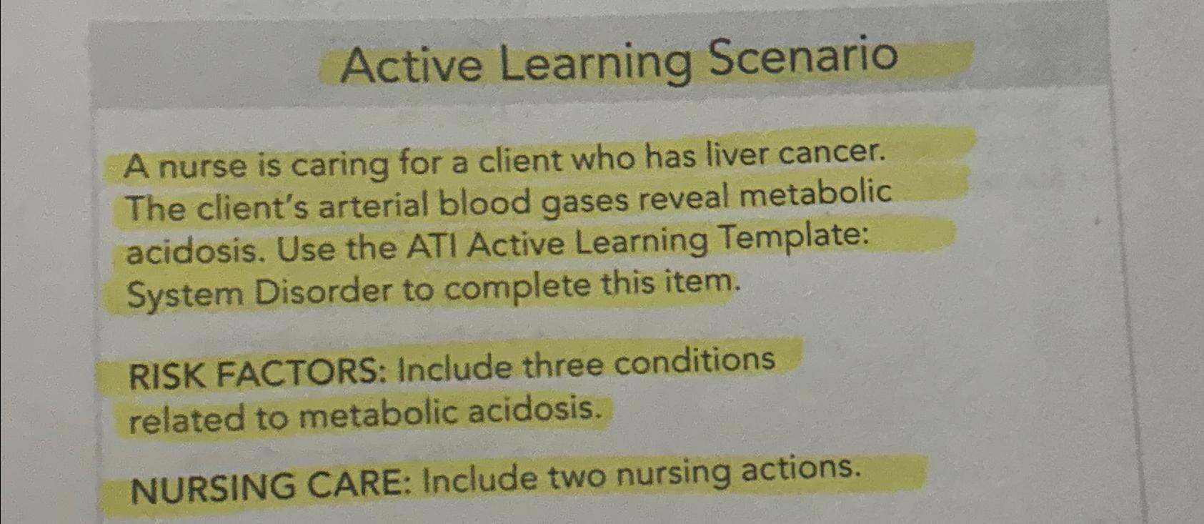 Solved Active Learning ScenarioA nurse is caring for a | Chegg.com
