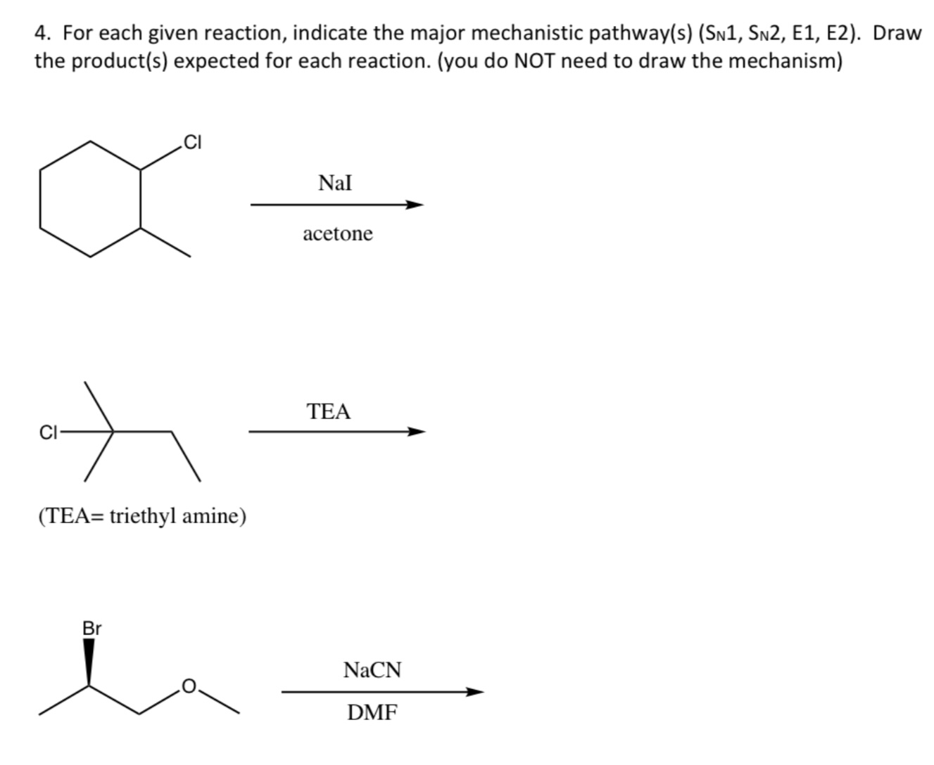 Solved For each given reaction, indicate the major | Chegg.com