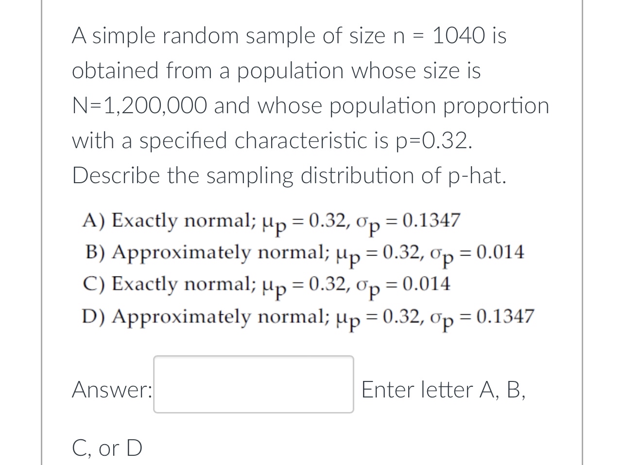 Solved A simple random sample of size n=1040 ﻿is obtained | Chegg.com