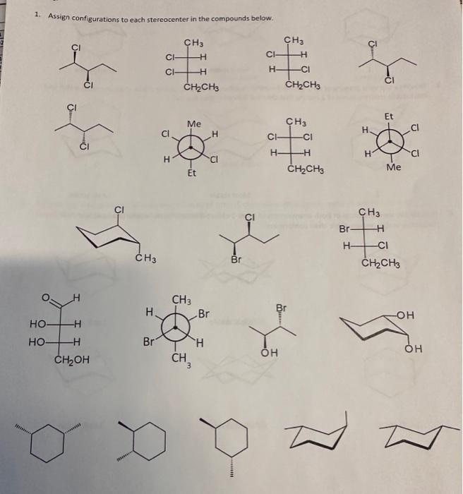 Solved 1. Assign configurations to each stereocenter in the | Chegg.com
