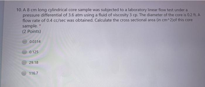 Solved 10.A 8 cm long cylindrical core sample was subjected | Chegg.com