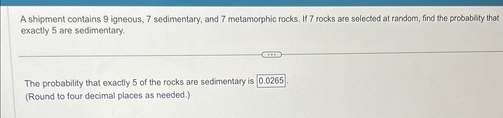 Solved A shipment contains 9 ﻿igneous, 7 ﻿sedimentary, and 7 | Chegg.com