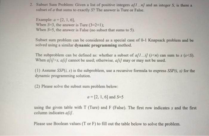 Solved 2. Subset Sum Problem: Given a list of positive | Chegg.com