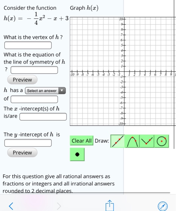 Solved Graph h(x) Consider the function h(x) 22-16x +29 What | Chegg.com