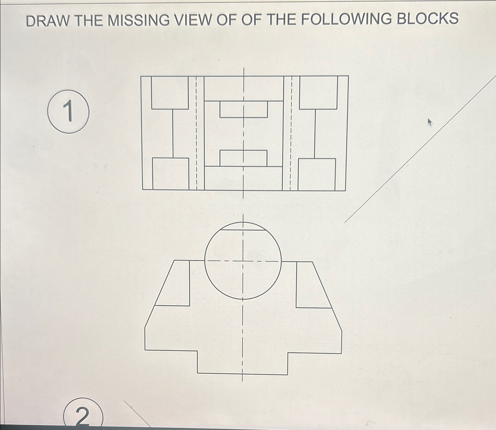 Solved DRAW THE MISSING VIEW OF OF THE FOLLOWING BLOCKs | Chegg.com