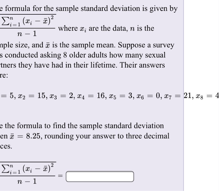 The formula for the sample mean, sometimes called the | Chegg.com