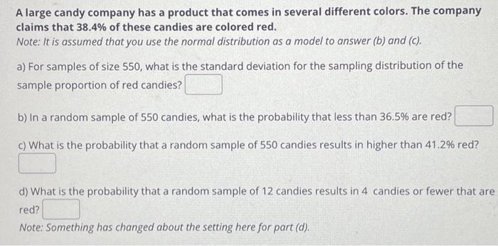 Solved A large candy company has a product that comes in | Chegg.com