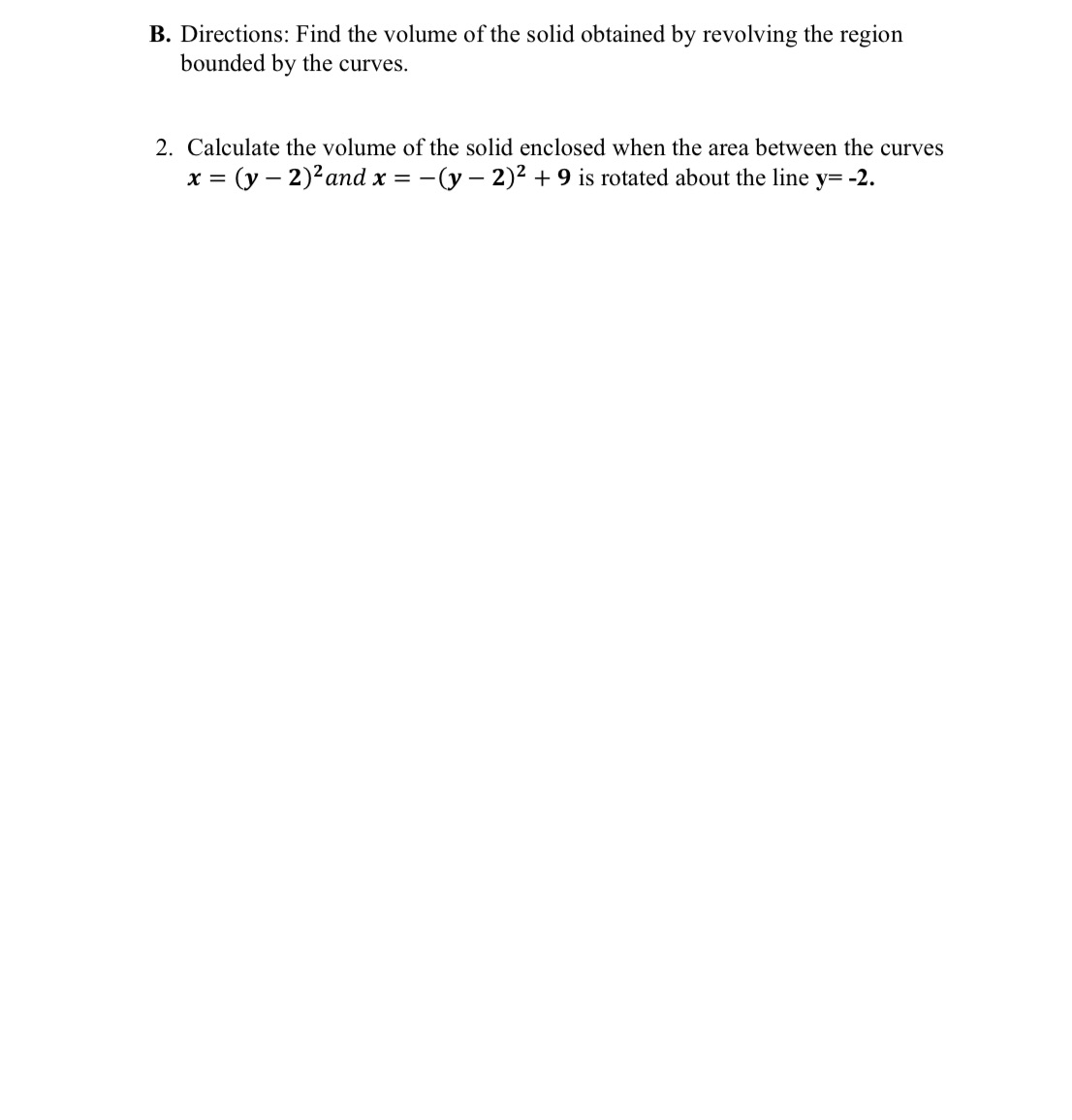 Solved Calculate the volume of the solid enclosed when the | Chegg.com