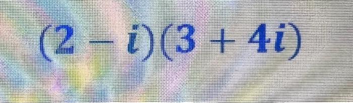 Solved (2+3i)+(1−6i)(2−i)(3+4i)6(−7+6i)(−4+2i)2i3(5i)(−i)3−i | Chegg.com