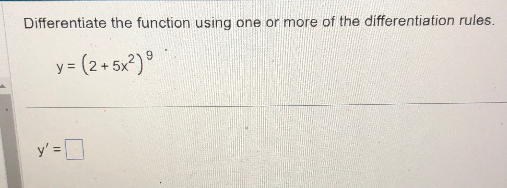 Solved Differentiate the function using one or more of the | Chegg.com