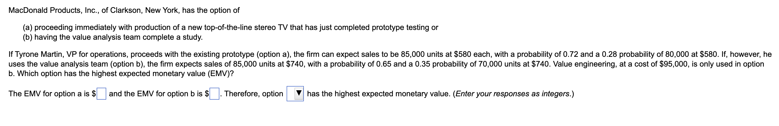 Solved MacDonald Products, Inc., of Clarkson, New York, has | Chegg.com