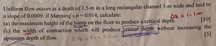 Uniform flow occurs at a death of 1.5−m in a long | Chegg.com