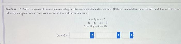 Solved Problem. 16 : Solve the system of lincar equations | Chegg.com