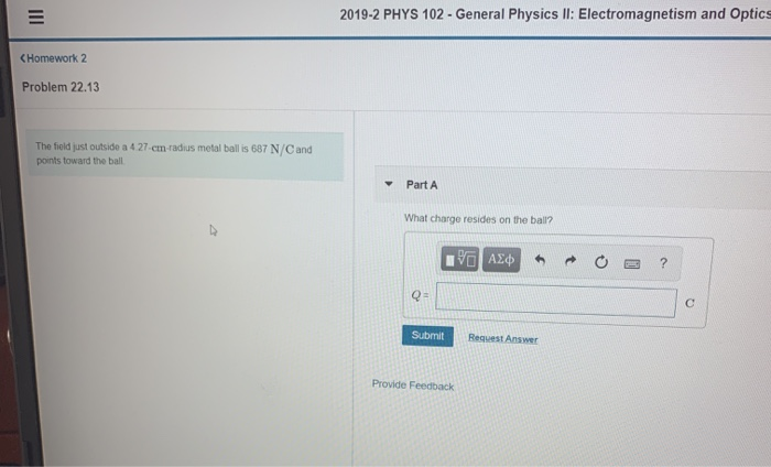 Solved 2019-2 PHYS 102 - General Physics II: | Chegg.com