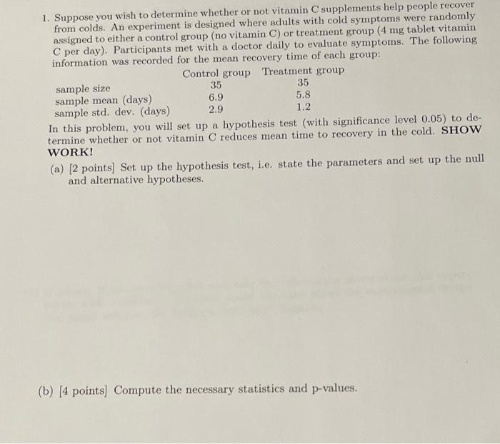 Solved 1. Suppose you wish to determine whether or not | Chegg.com