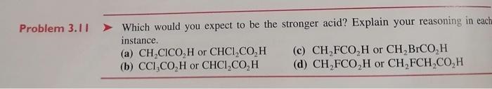 Solved Which would you expect to be the stronger acid? | Chegg.com