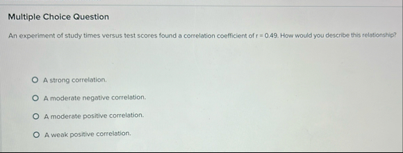 Solved Multiple Choice QuestionAn experiment of study times | Chegg.com