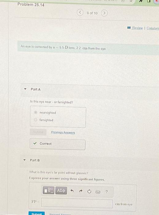 Solved An eye is corrected by a -55 -D lens, 22 cm from the | Chegg.com